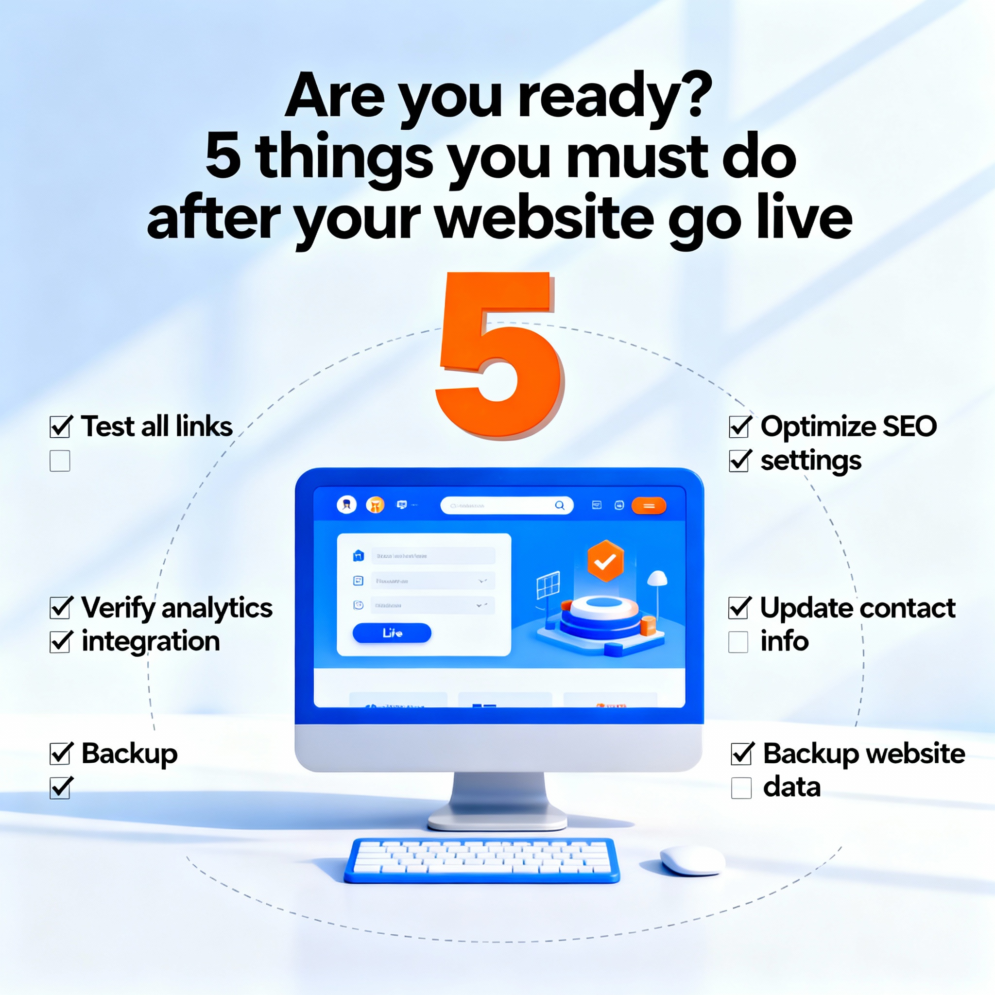 5 things you must do after your website go live - Todo list